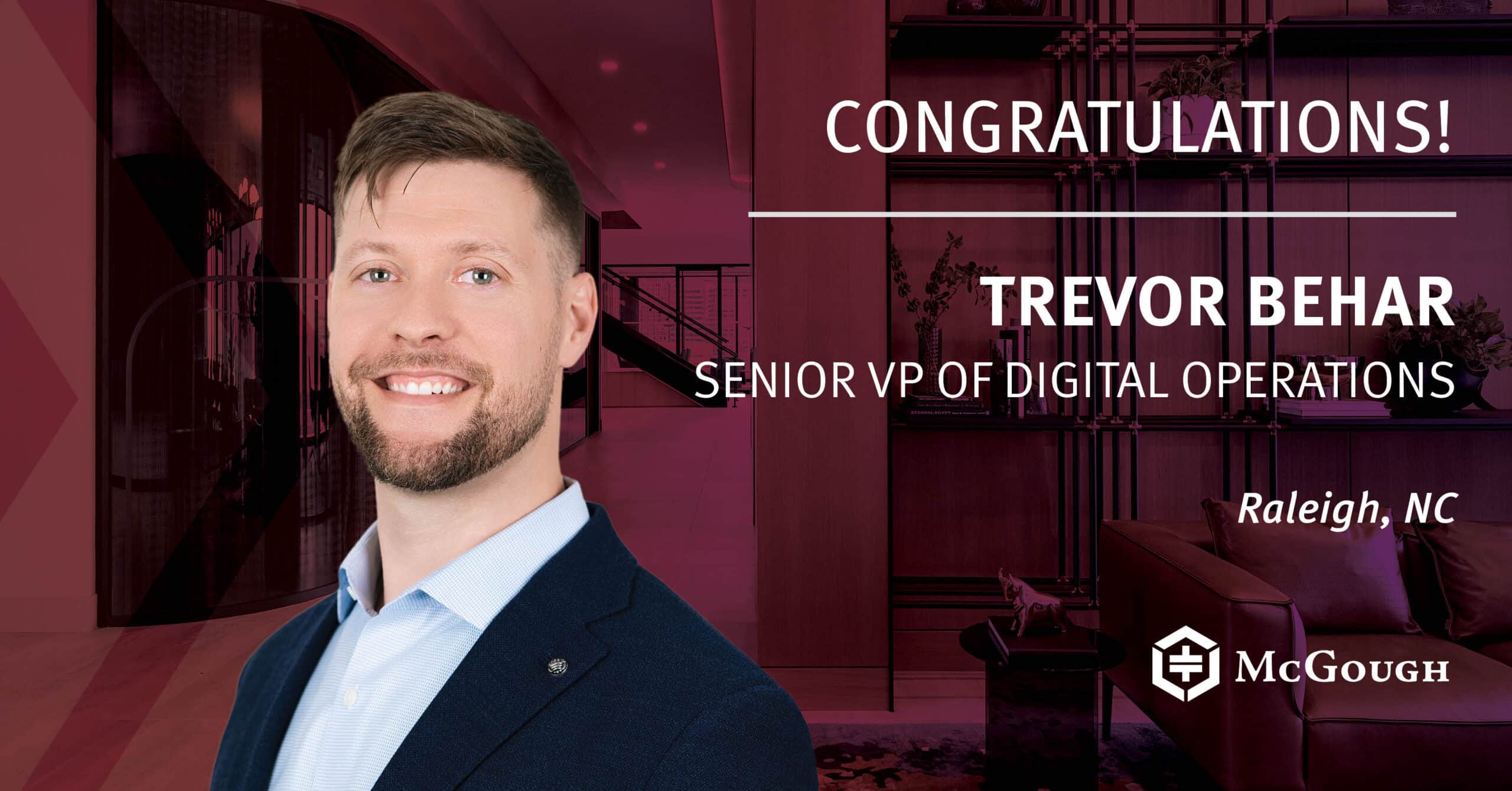 Trevor Behar Promoted to Senior Vice President of Digital Operations - McGough